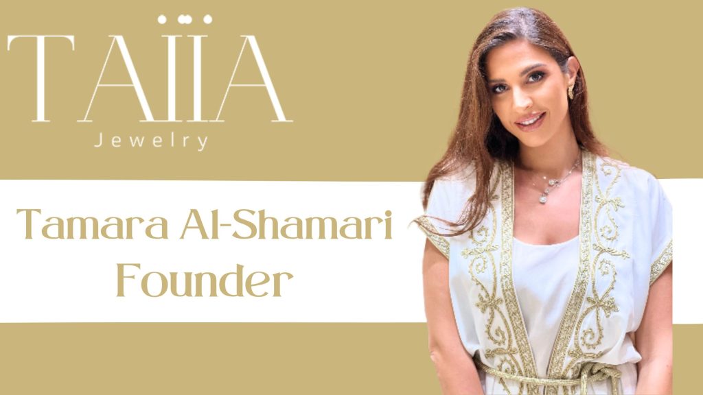 TAÏÏA Jewelry Crafting Timeless Pieces with a Personal Touch – Tamara Al-Shamari - UAE Times ...