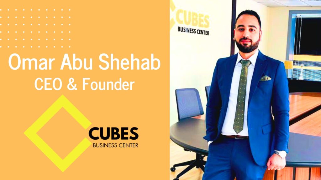 Redefining Workspaces With Cubes Business Center – Omar Abu Shehab ...