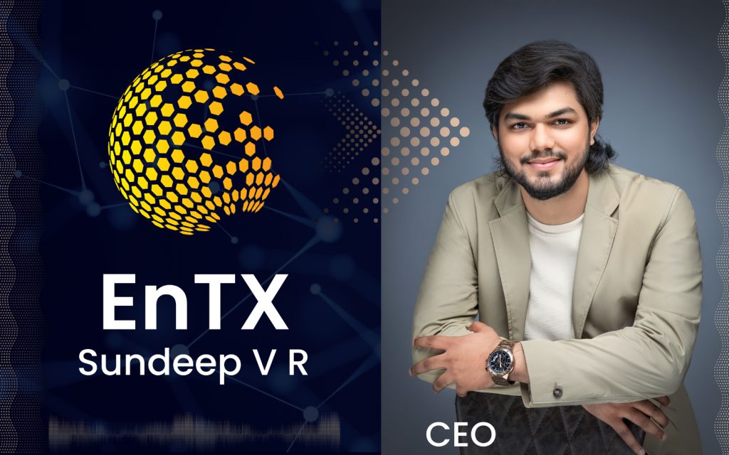 Decentralized Finance And The Future With EnTX – Sundeep V R - UAE Times